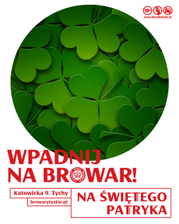Święty Patryk w Tyskich Browarach Książęcych - Centrum Wycieczkowe ... Święty Patryk w Tyskich Browarach Książęcych - Centrum Wycieczkowe ...